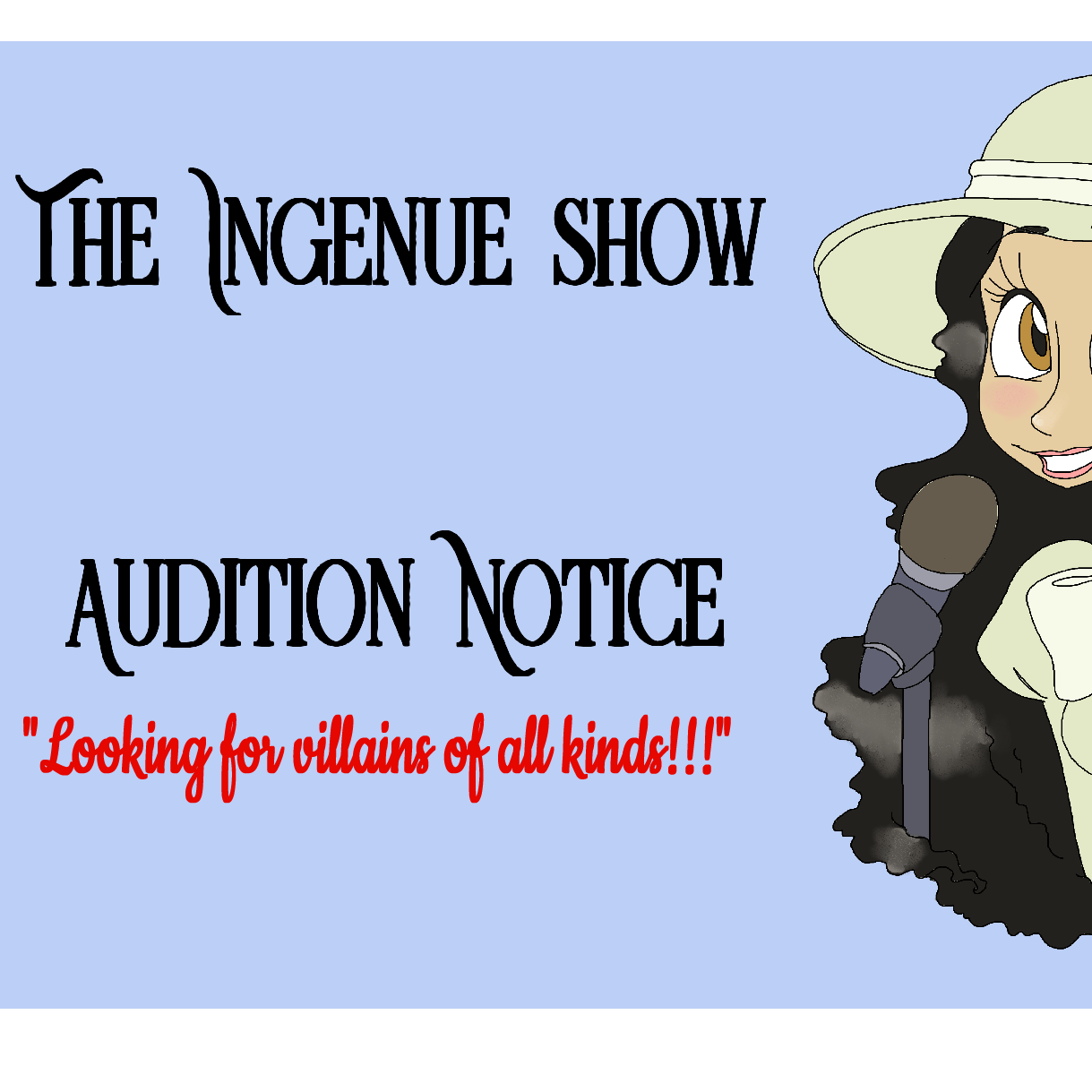 The Ingenue Show (Where Your Villains Get Interviewed!) | Casting Call Club