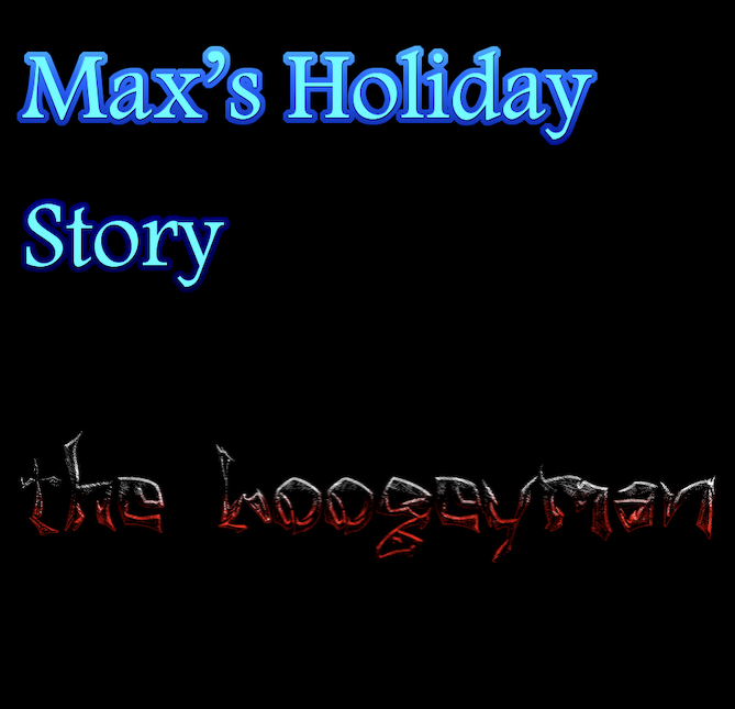 Max’s Holiday Story: The Boogeyman (Minecraft Halloween Short ...
