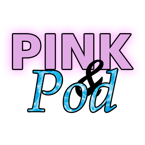 Pink & Pod (First Wave) | Casting Call Club