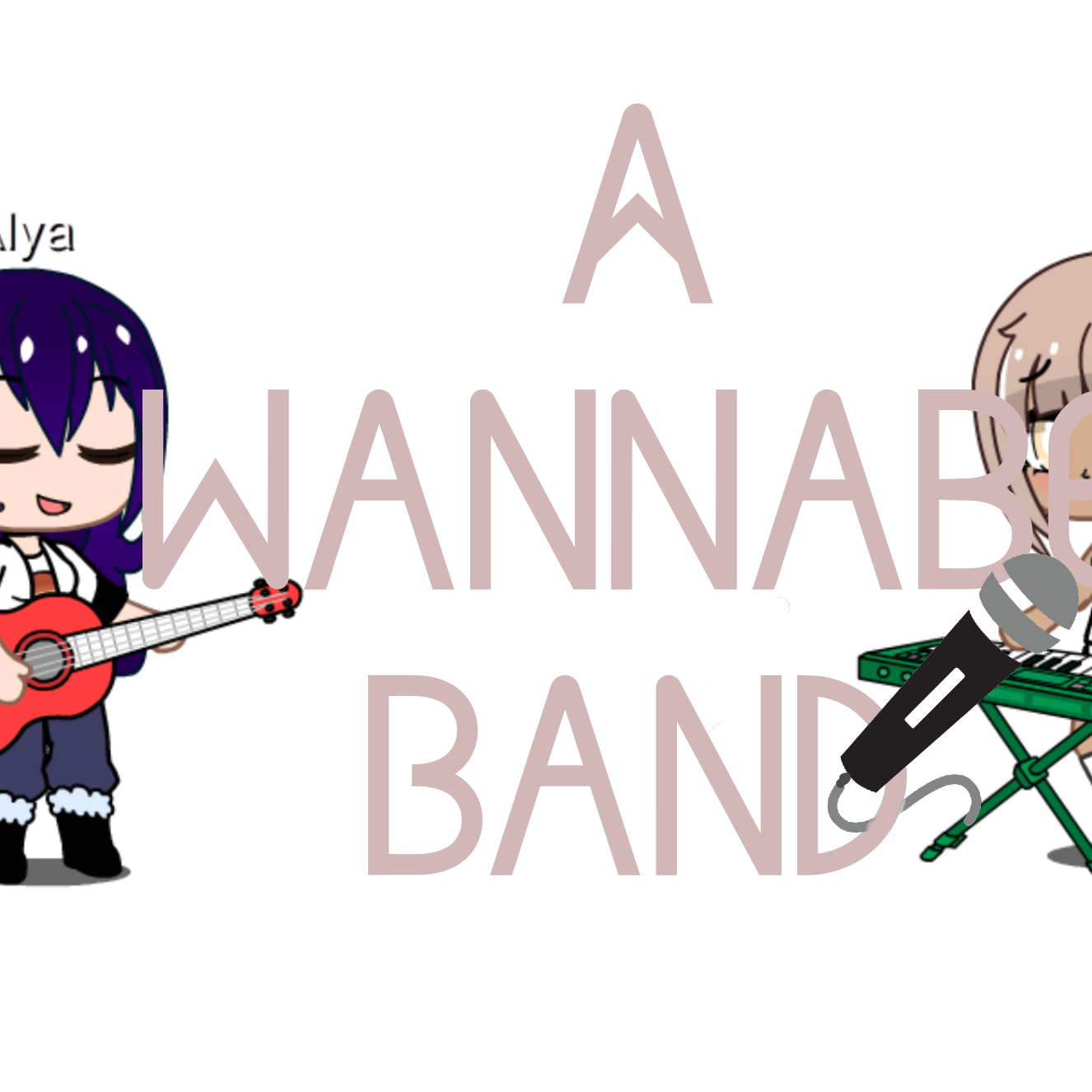 A Wannabe Band gacha club voice acted series | Casting Call Club