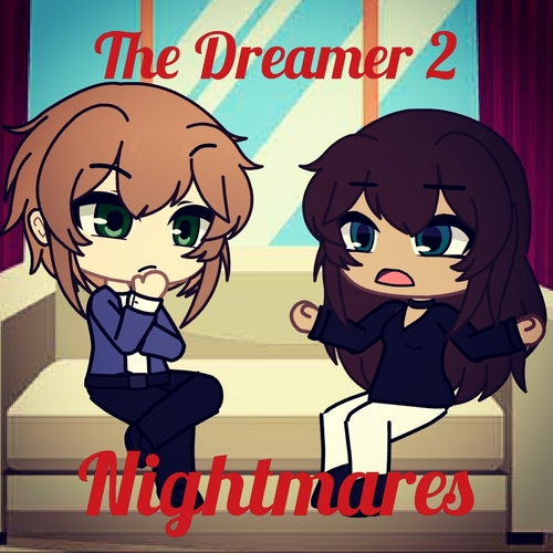 Nightmares - The Dreamer 2 - A Gacha Club Mini Movie | Casting Call Club