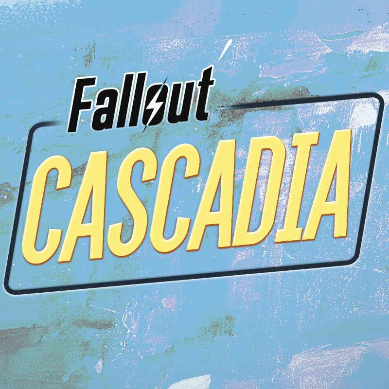 Fallout: Cascadia | Casting Call Club