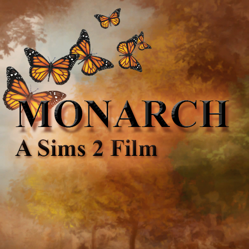 MONARCH - Sims 2 Film | Casting Call Club