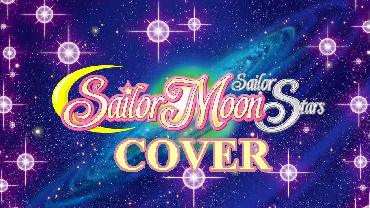 Sailor Moon Sailor Stars - Nagareboshi He/Shooting Star English Cover ...
