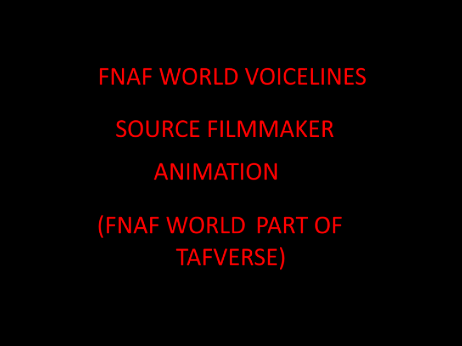 FNAF World Voicelines (AUDITION SET 1) | Casting Call Club