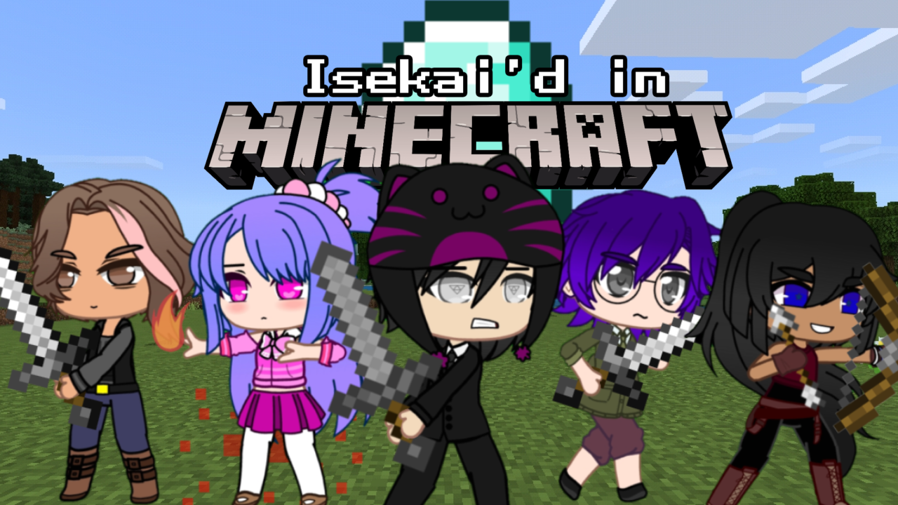 Isekai'd in Minecraft (Gacha Club Series) CHARACTER AUDITIONS | Casting Call Club