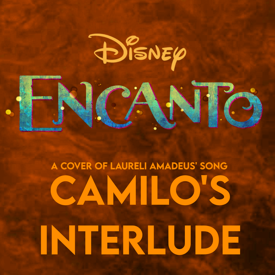 Camilo's Interlude Cover (Encanto based song made by Laureli Amadeus ...