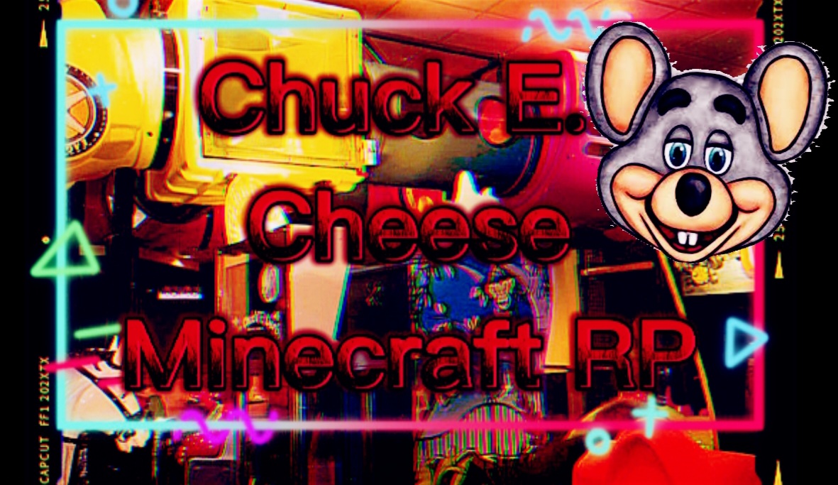 Chuck E. Cheese; Minecraft RP | Casting Call Club