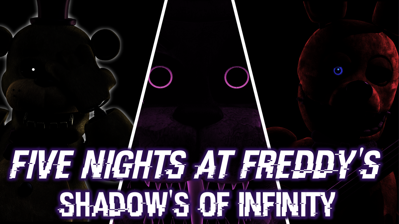 Five Nights At Freddy's: Shadow's Of Infinity | Casting Call Club
