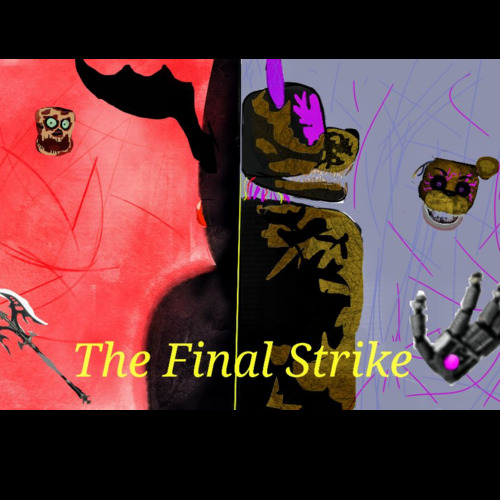 [SFM/FNAF] The Final Strike | Casting Call Club