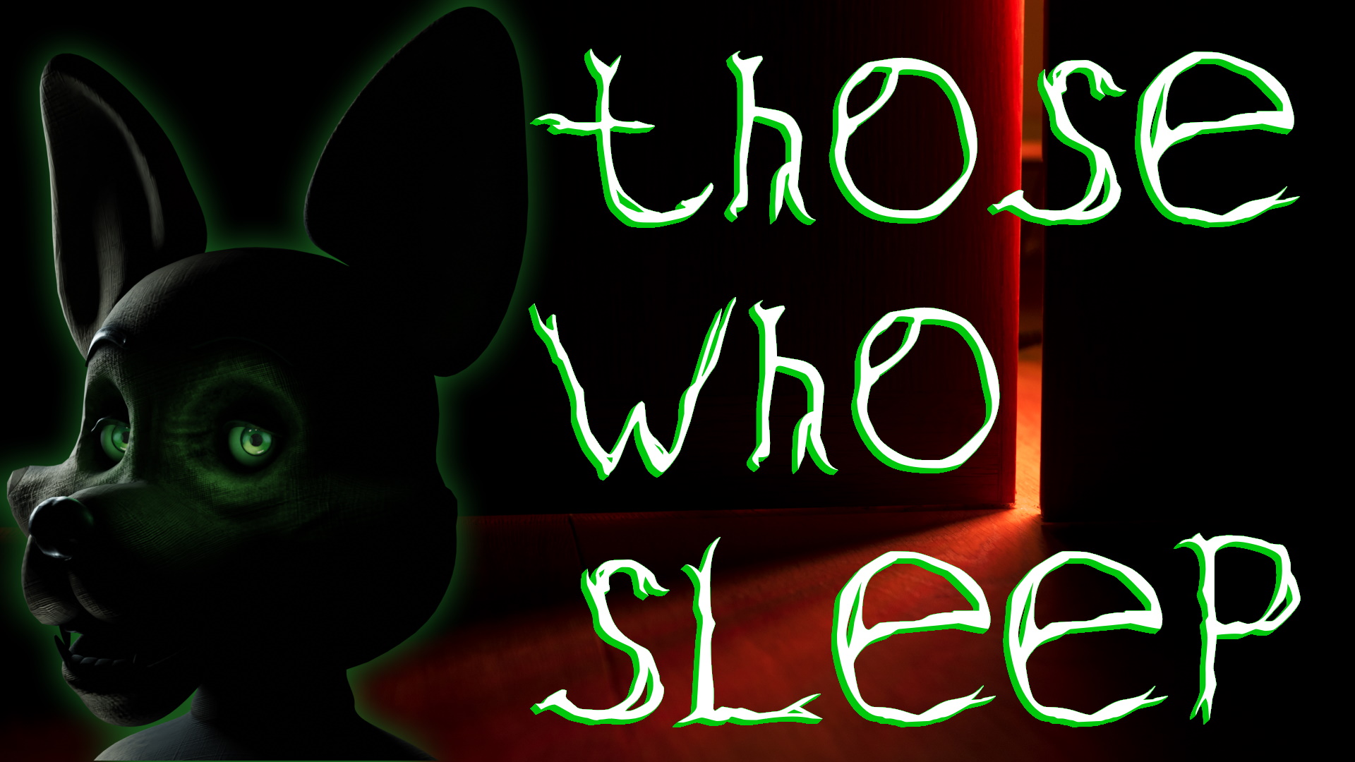 Those Who Sleep (FNaF FanGame) | Casting Call Club