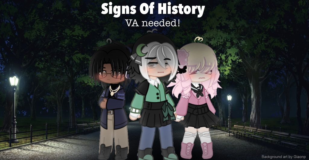 Signs Of History || Gacha Voice acted series | Casting Call Club