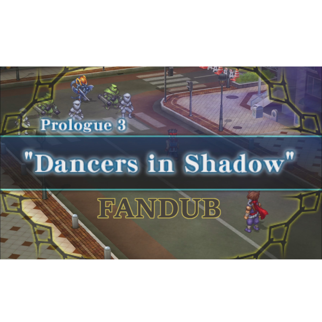 Project X Zone 2 FANDUB: Prologue 3 - "Dancers in Shadow" | Casting Call Club