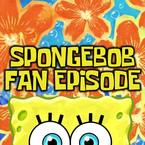 (CALLING ALL ARTISTS) Animatic of SpongeBob SquarePants Fan Made ...