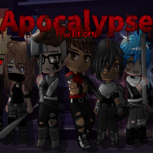 Apocalypse | Plus 1 character | [Gacha Club Voice Acted series ...