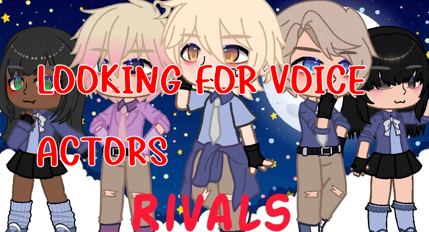 Rivals || a gacha series | Casting Call Club