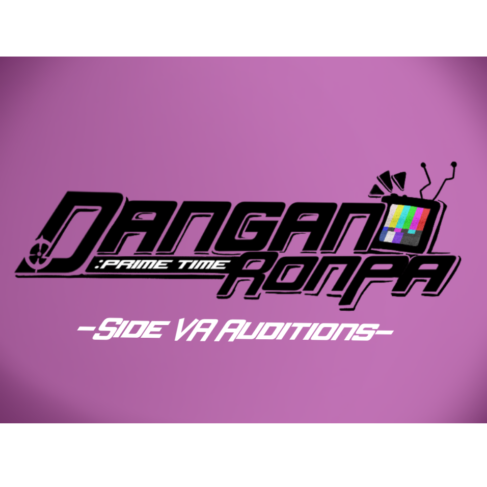 Danganronpa: Primetime || Long Term Side Characters | Casting Call Club