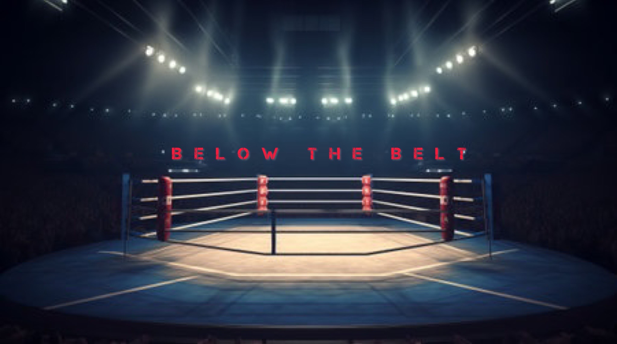 Below The Belt | Casting Call Club