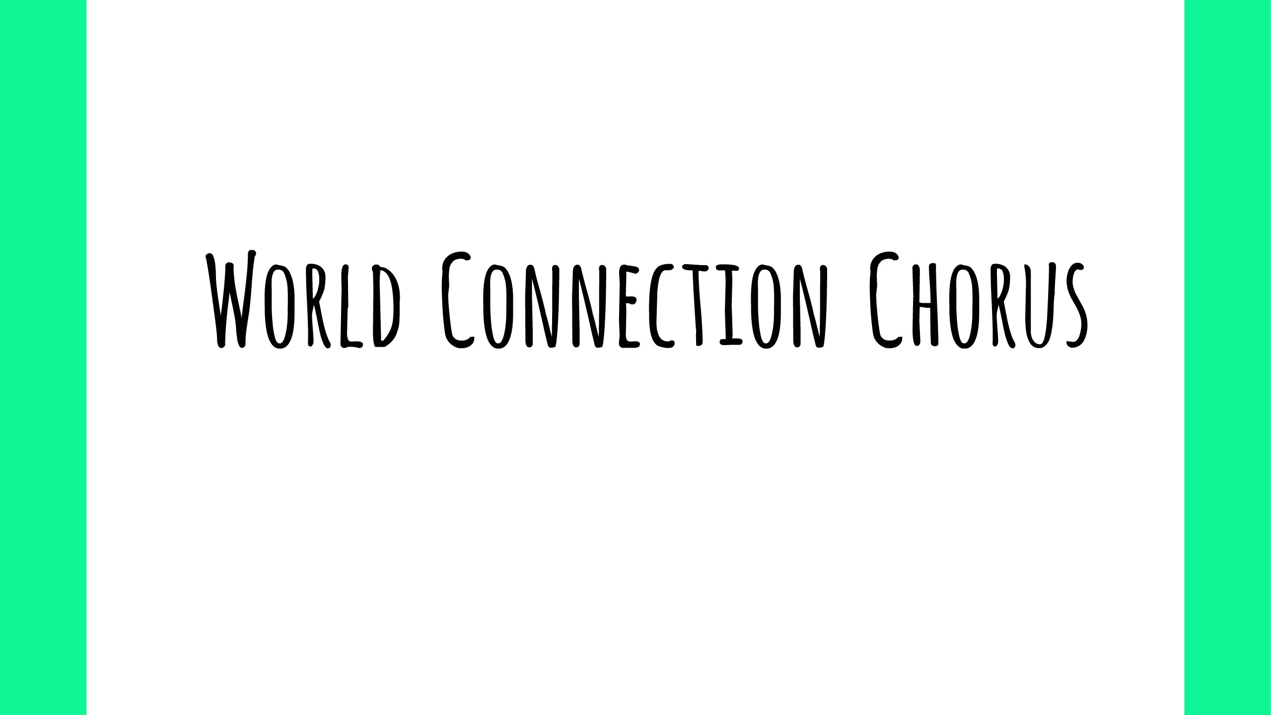 World Connection Chorus | Casting Call Club