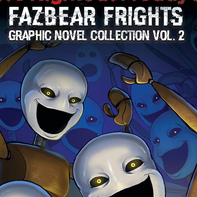 FNaF G. Novel Vol. 2, Fazbear Frights, Room for 1 More | Casting Call Club