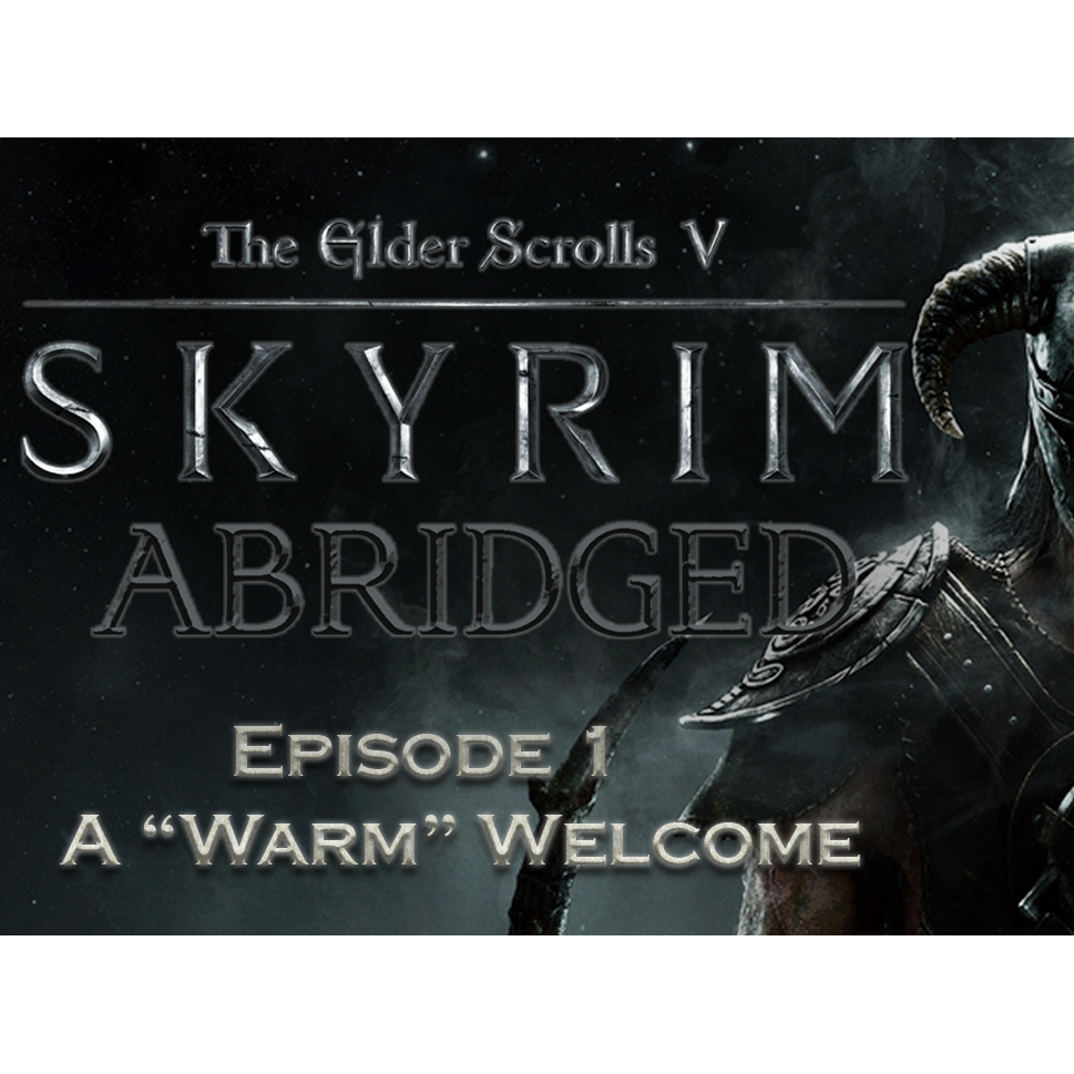 Skyrim Abridged Youtube Series copy | Casting Call Club
