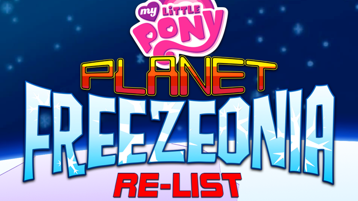 MLP: Planet Freezeonia Relist | Casting Call Club