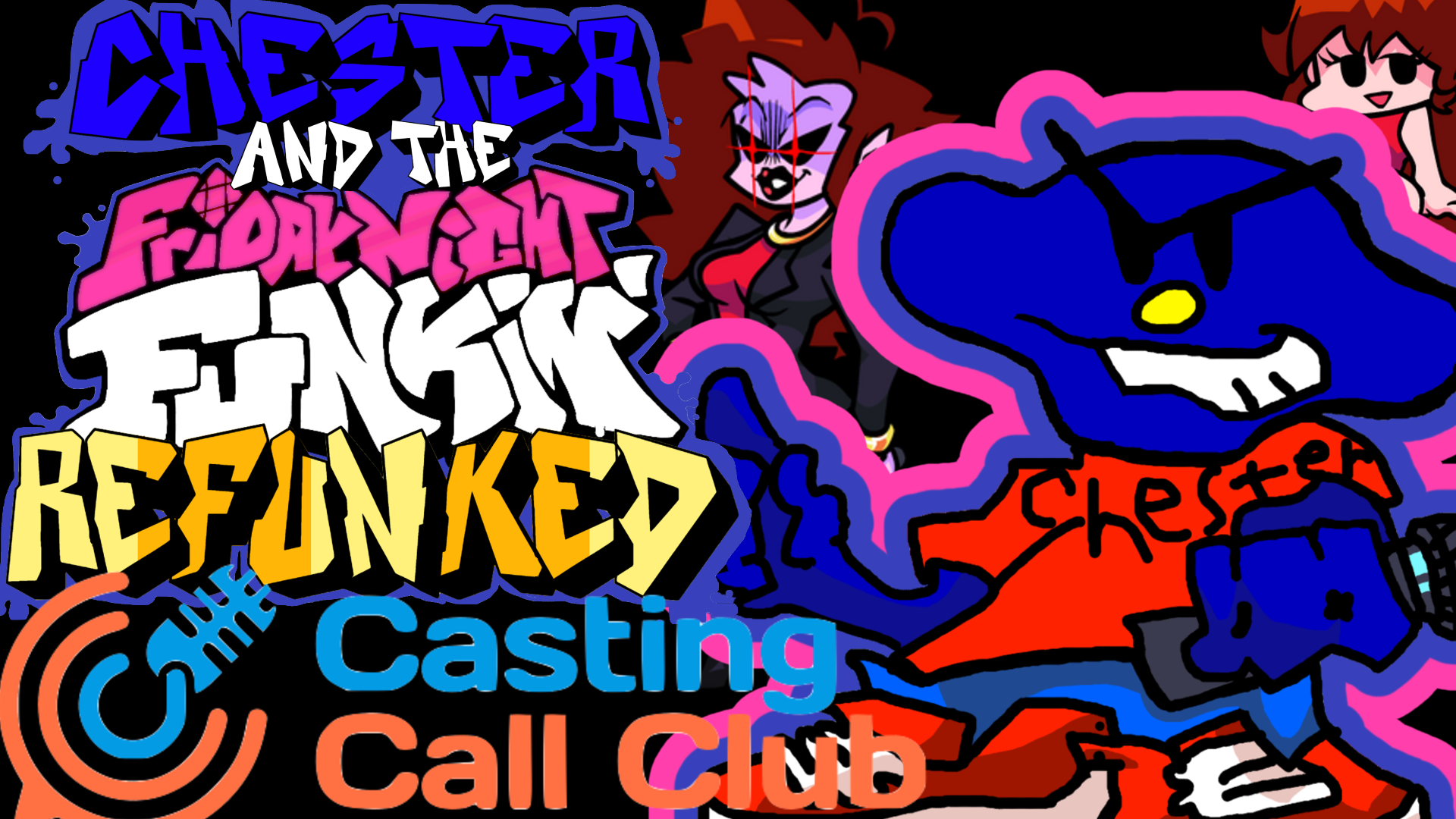 Chester and The Friday Night Funkin REFUNKED! | Casting Call Club