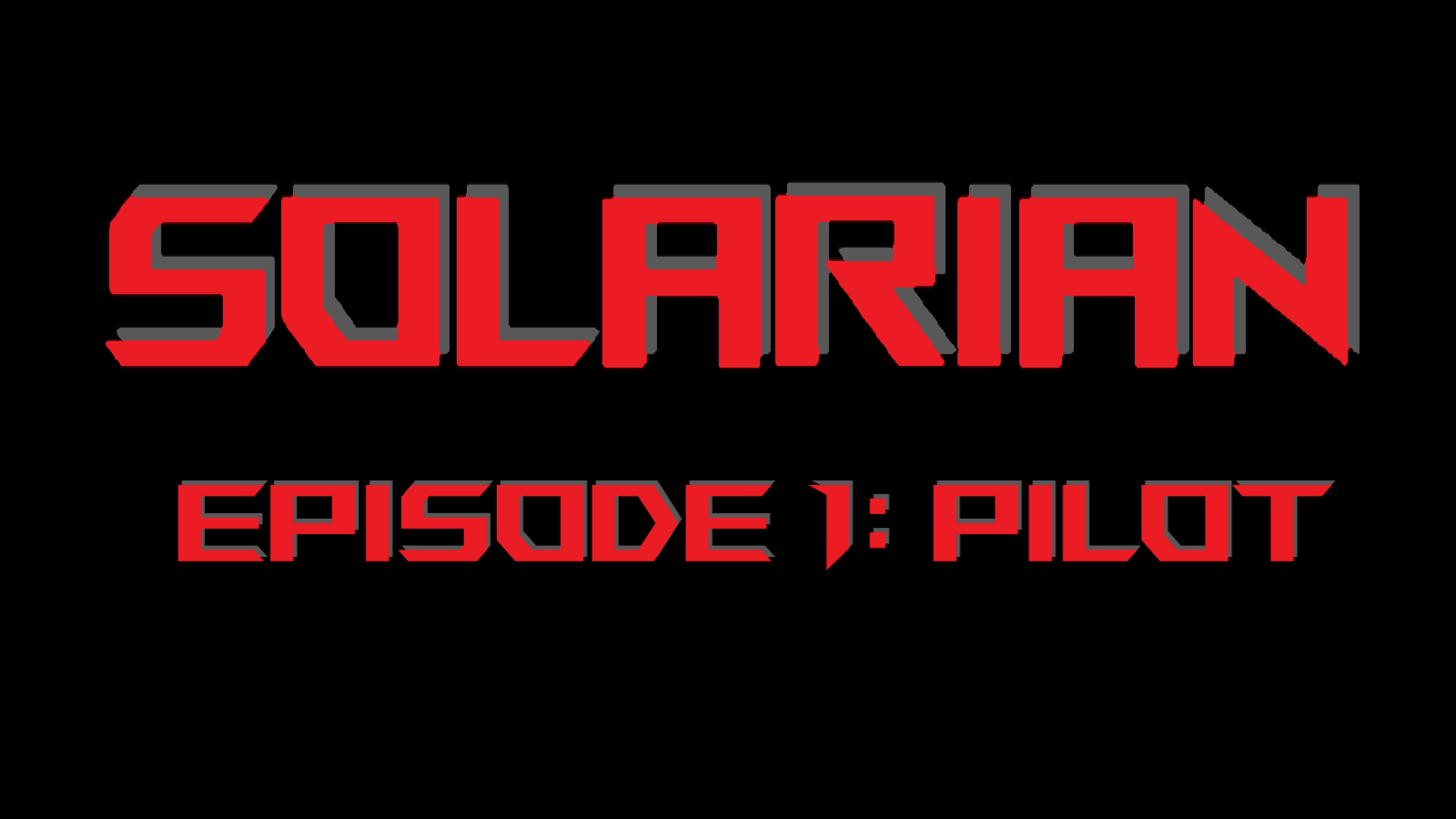 SOLARIAN | Episode 1: Pilot | Casting Call Club
