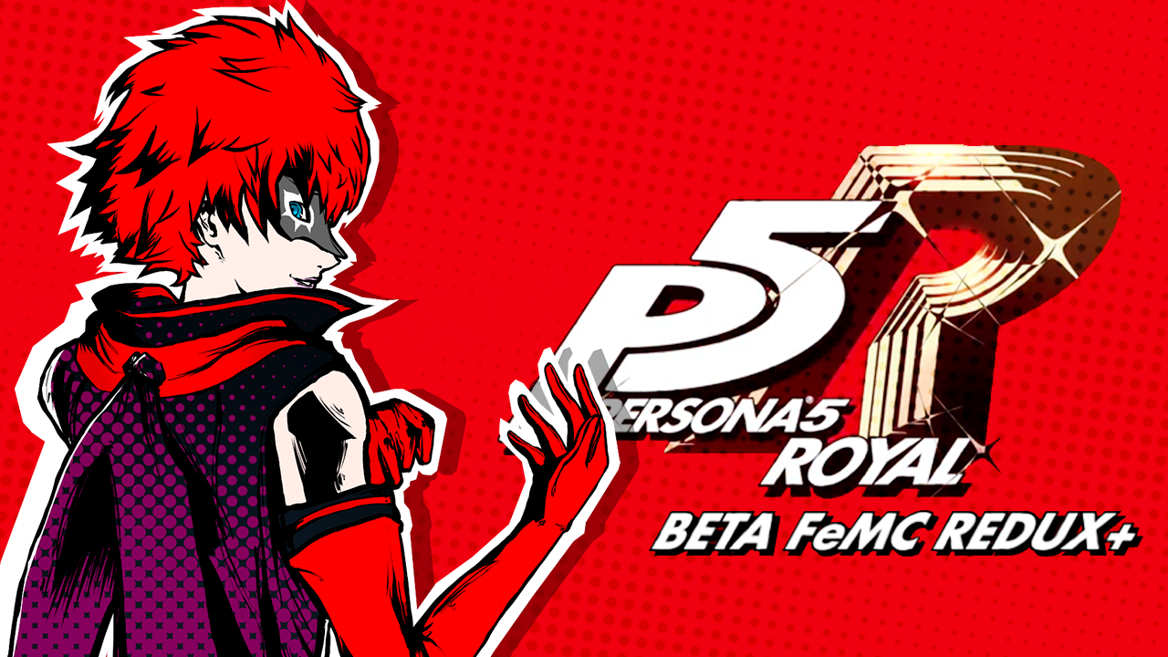 Persona 5 Royal - Beta FeMC Redux+ | Casting Call Club