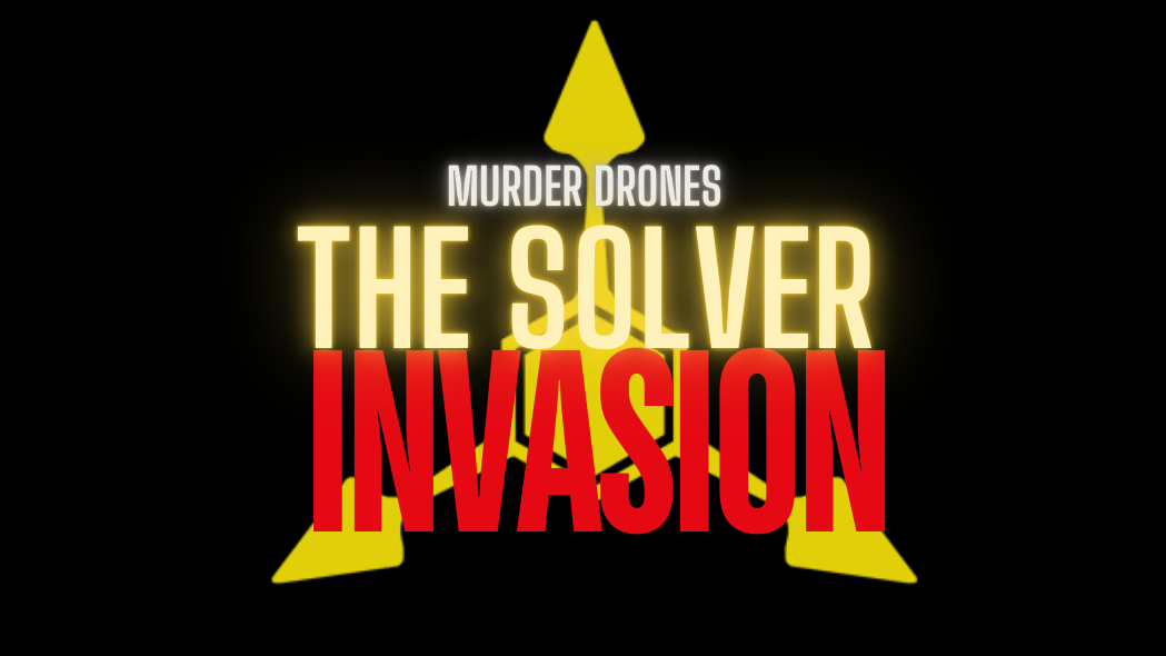 Murder Drones: The Solver Invasion (CAST CALL) | Casting Call Club