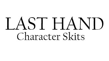 [CLOSED] LAST HAND [VA Call/Skits!!] | Casting Call Club