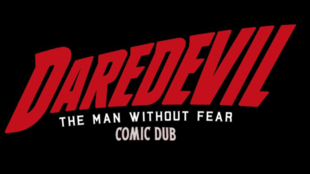 Daredevil: The Man Without Fear [Comic Dub] | Casting Call Club