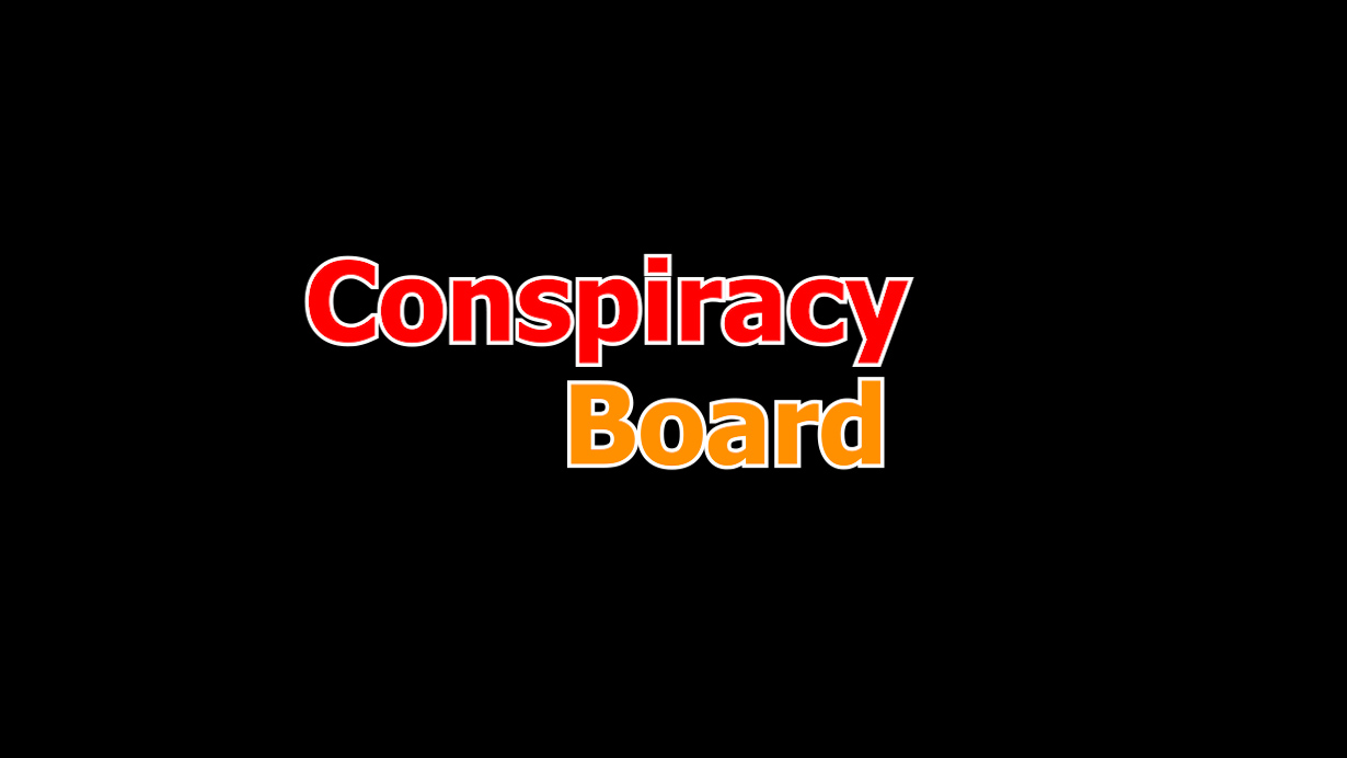 Conspiracy Board (Pilot) | Casting Call Club