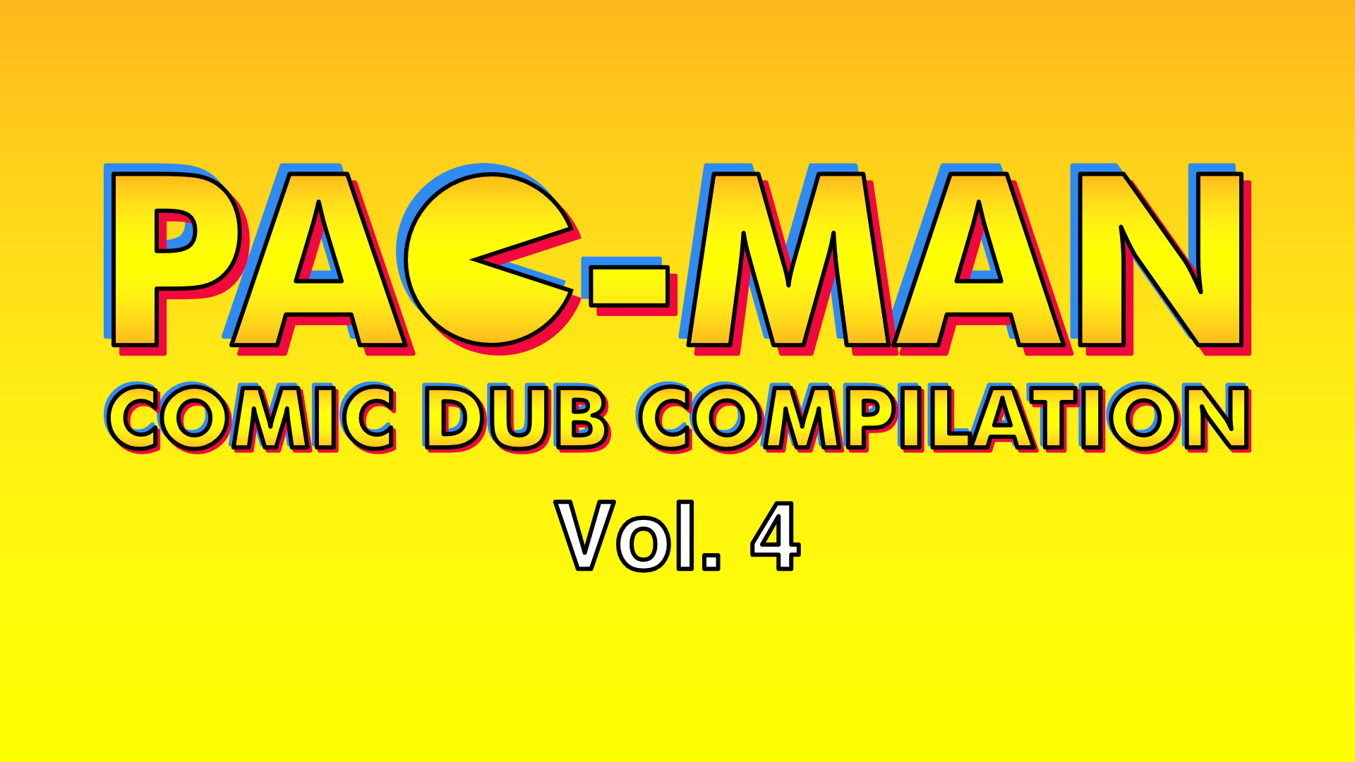 Pac-Man Comic Dub Compilation Vol. 4 | Casting Call Club