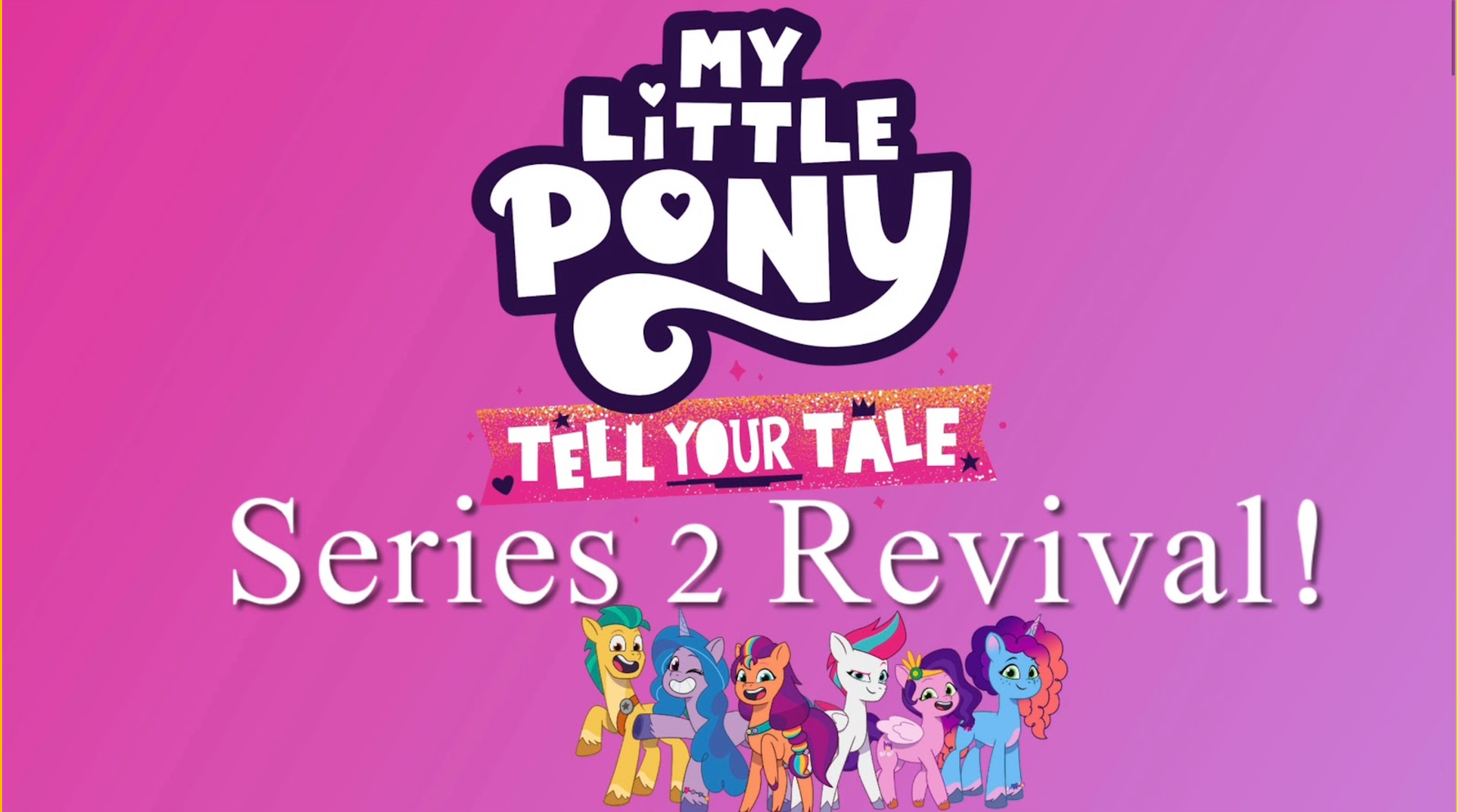My Little Pony: Tell Your Tale - The Fan Revival | Casting Call Club
