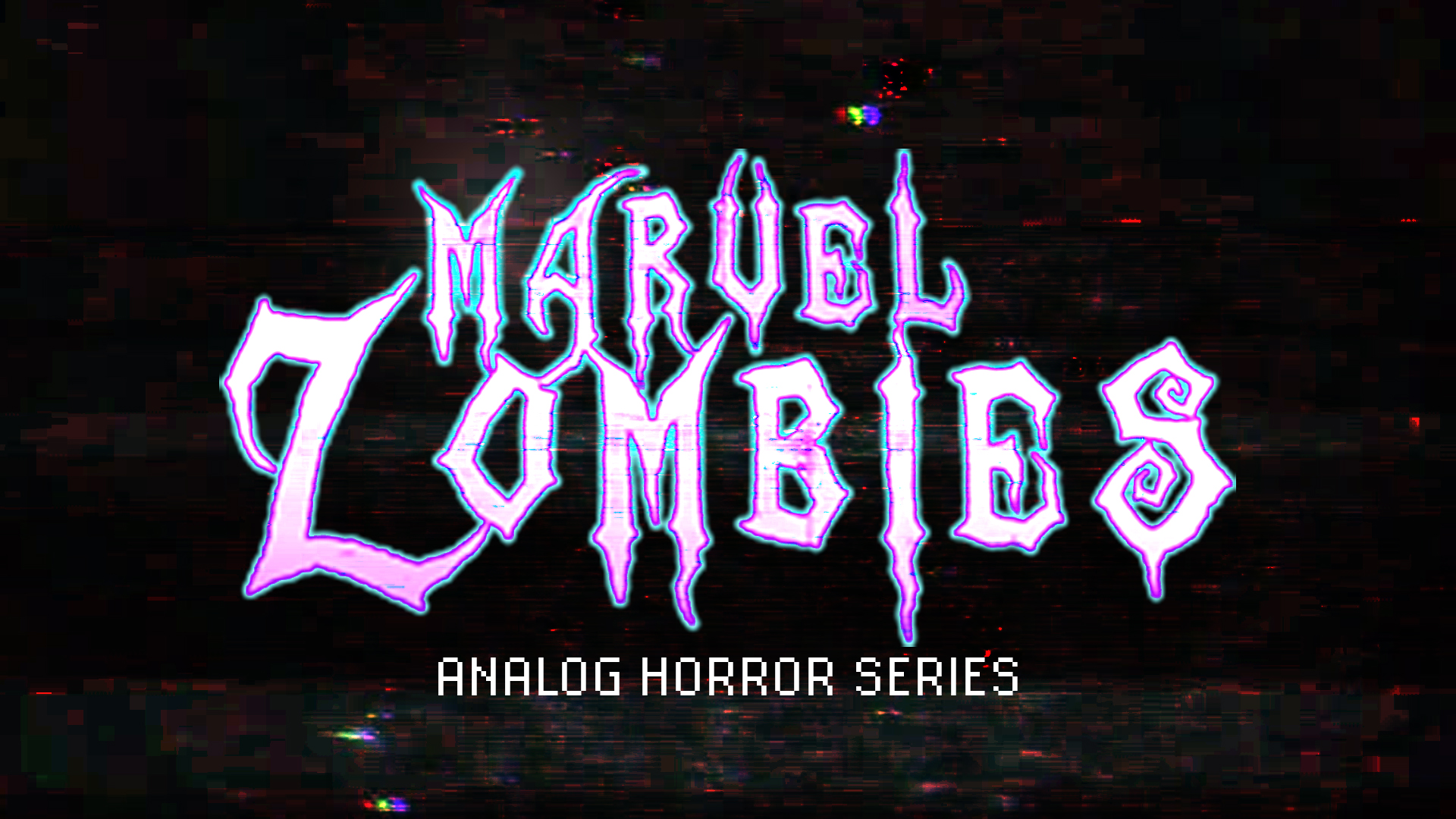 Marvel Zombies - Analog Horror | Casting Call Club