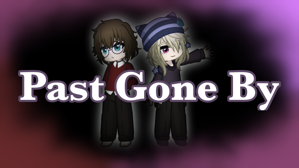 Past Gone By || Gacha Life 2 | Casting Call Club