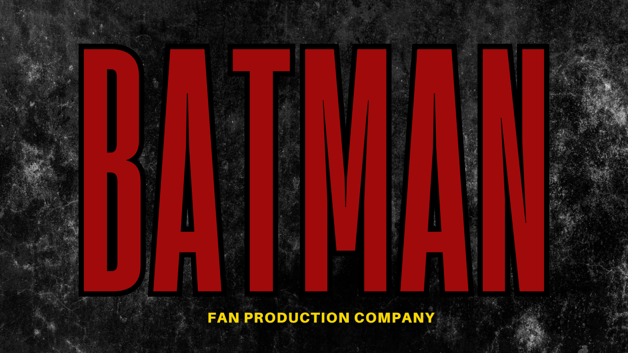 Batman Fan Production Company | Casting Call Club