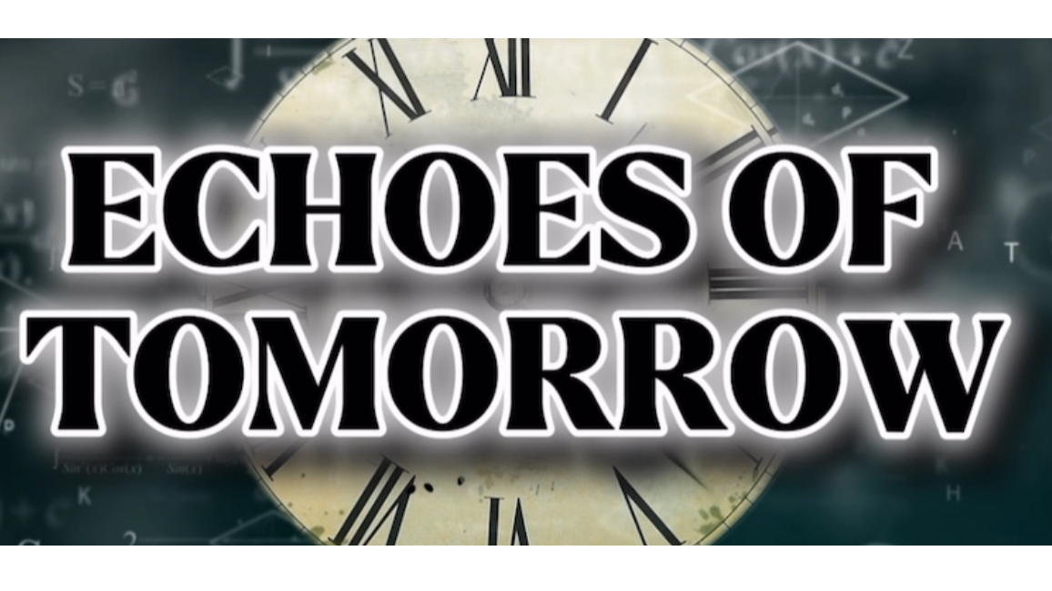 Echoes of Tomorrow | Casting Call Club