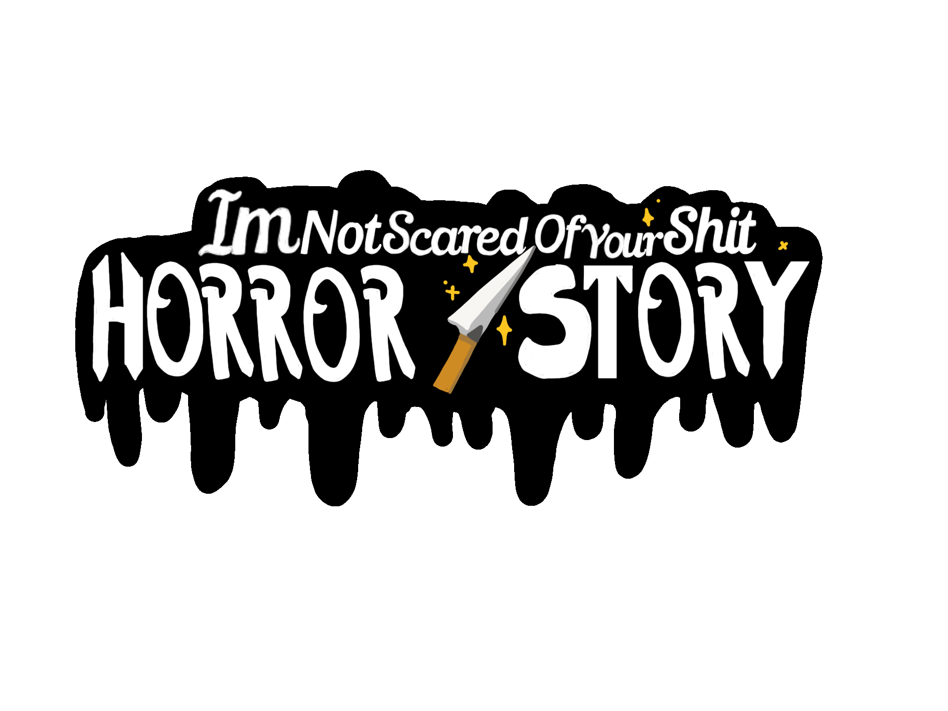 I'm not scared of your Shit Horror Story | Casting Call Club