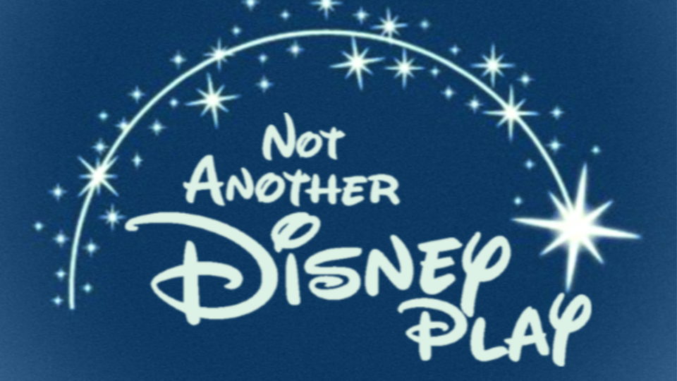 *Not Another Disney Play* | Casting Call Club