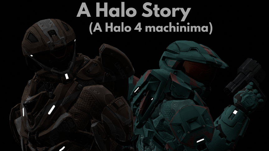 "A Halo Story" | A Halo 4 Machinima | Casting Call Club