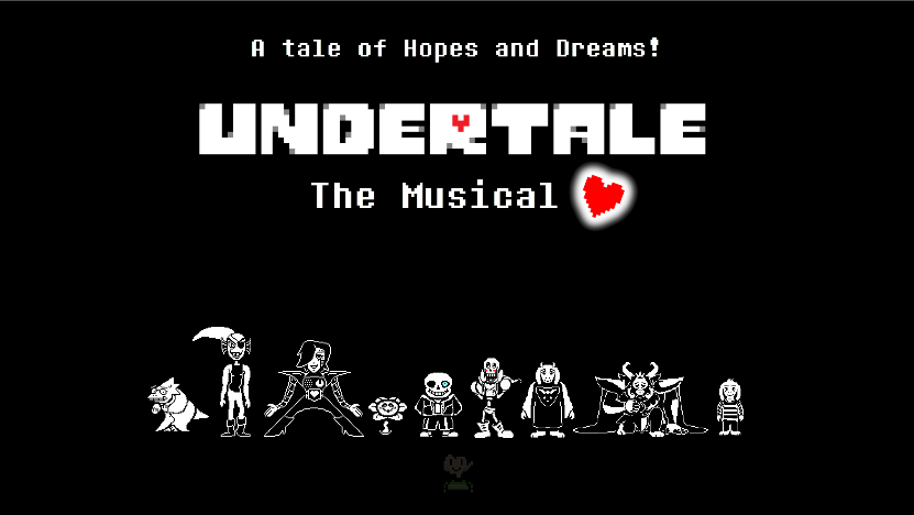 Undertale The Musical (Animators,Music Composers, etc needed) | Casting ...