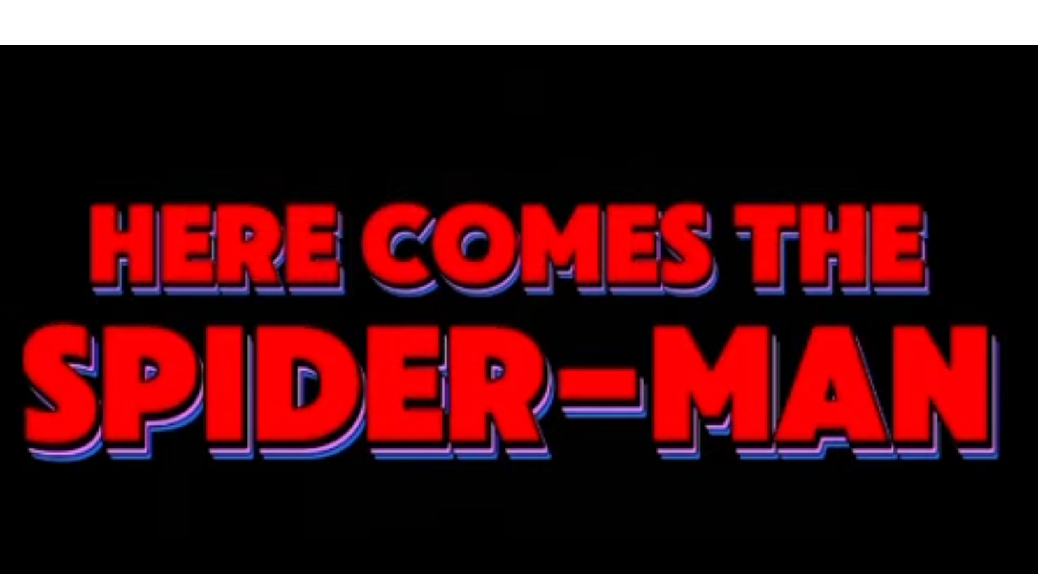 Here Comes The Spider-Man(feature length animated fan film) More ...