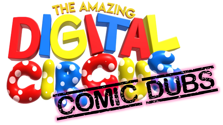 The Amazing Digital Circus Comic DUBS! | Casting Call Club