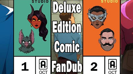 Dispatch Deluxe Comic Fandub(s) | Casting Call Club