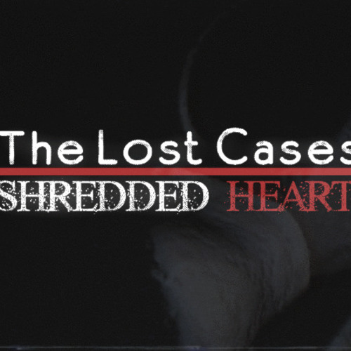 The Lost Cases: Shredded Heart - A FNaF-Inspired Horror Game | Casting ...