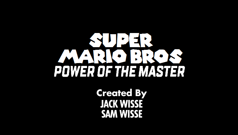 Super Mario Bros: Power Of The Master | Casting Call Club