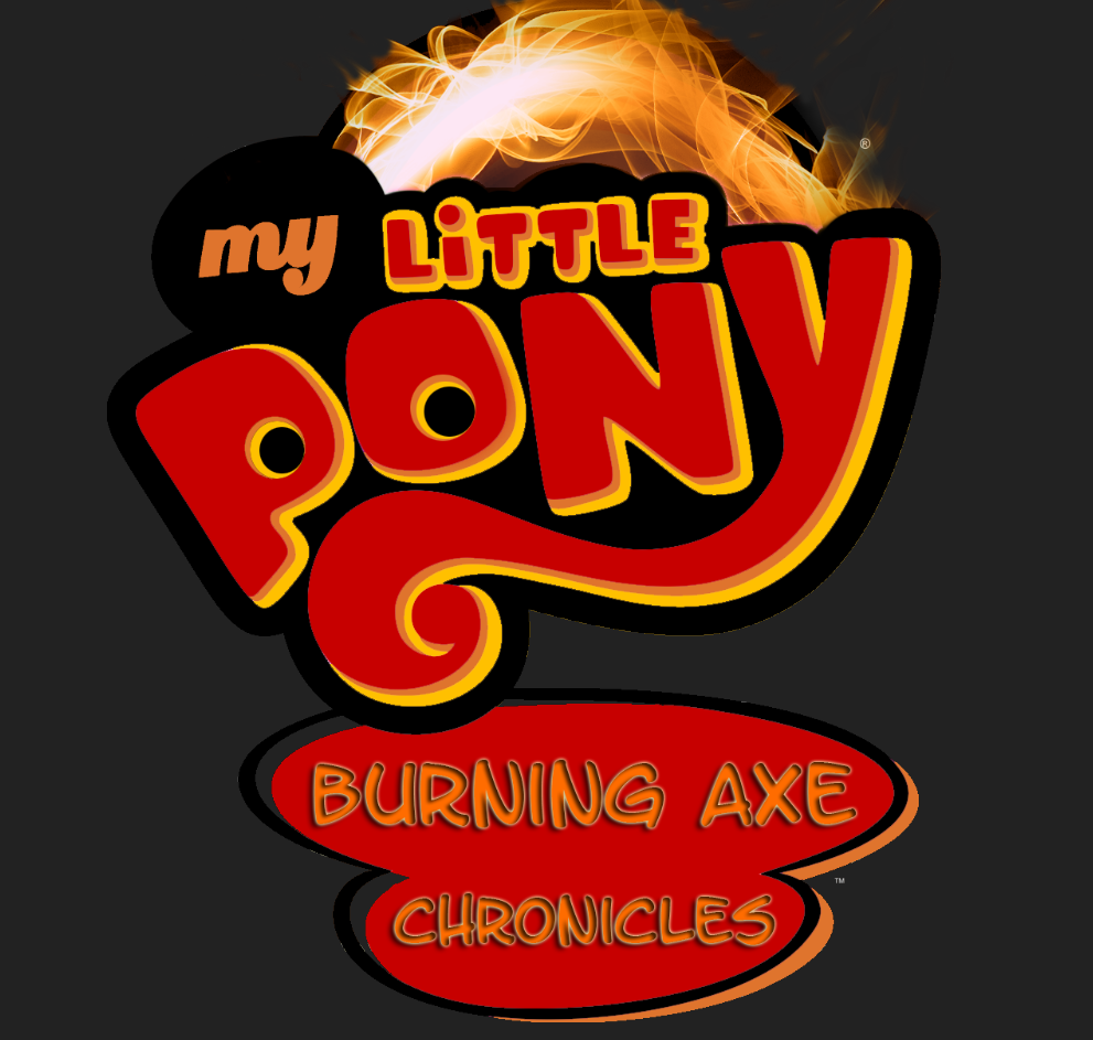 MLP Burning Axe Chronicles - Need voice actors and Artists | Casting ...