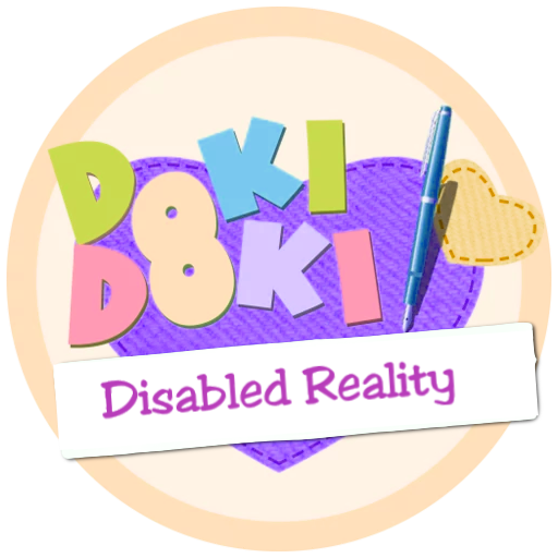 Doki Doki: Disabled Reality (DDLC Mod) | Casting Call Club